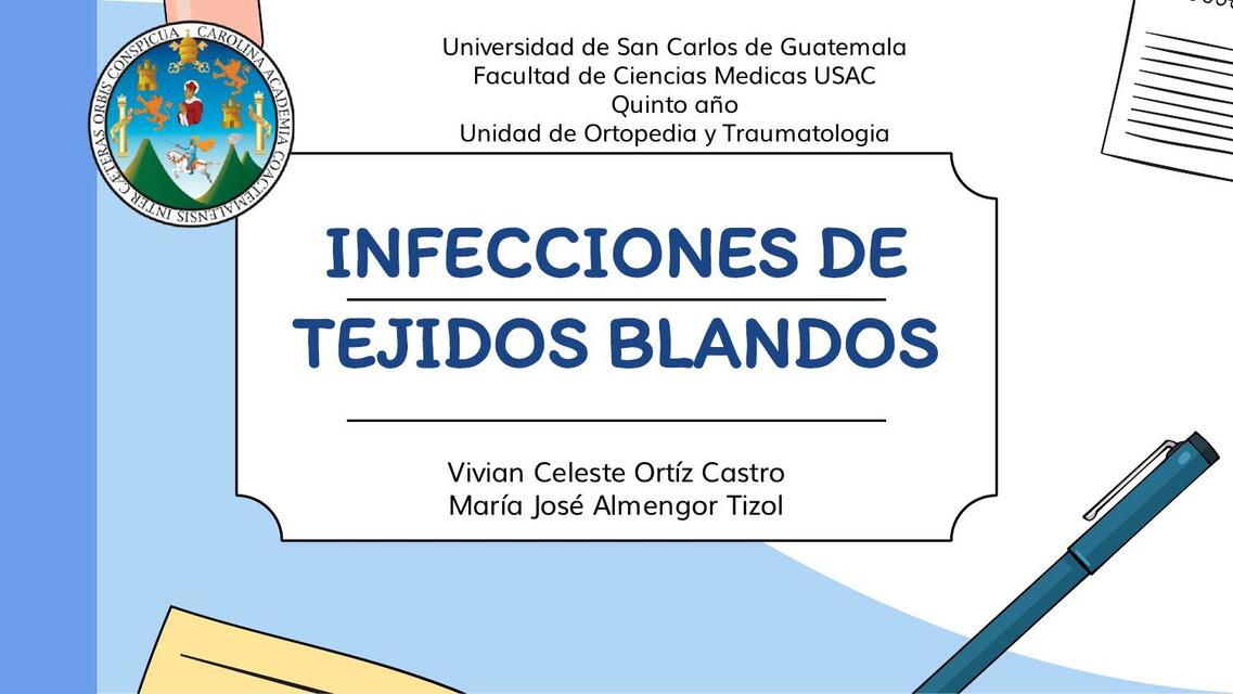 INFECCIONES DE TEJIDOS BLANDOS | Celeste Ortiz | uDocz