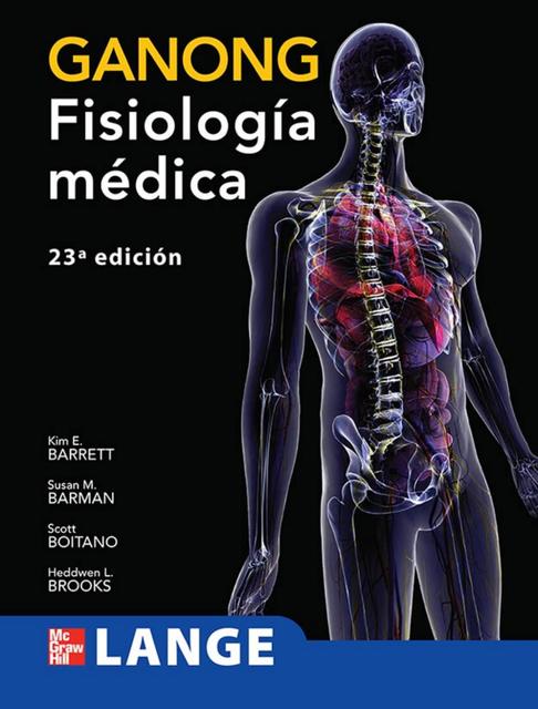 Ganong: Fisiología médica | Miguel Mendoza Melgarejo | uDocz