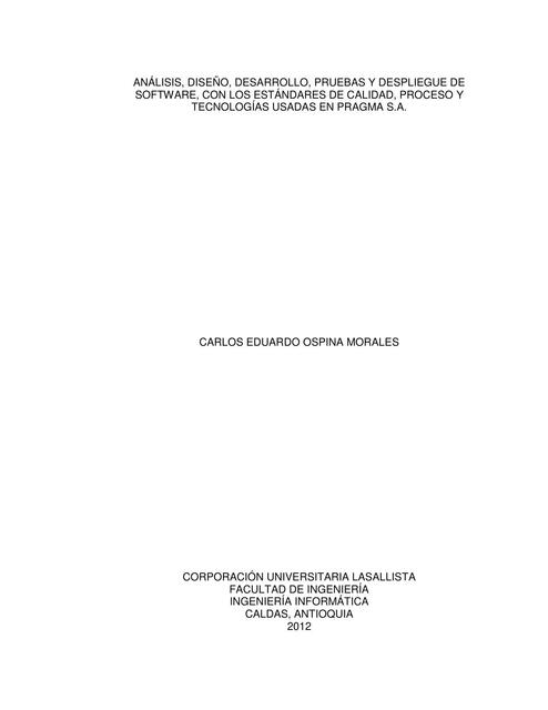 Análisis diseño desarrollo pruebas y despliegue de software ... Análisis diseño desarrollo pruebas y despliegue de software ...