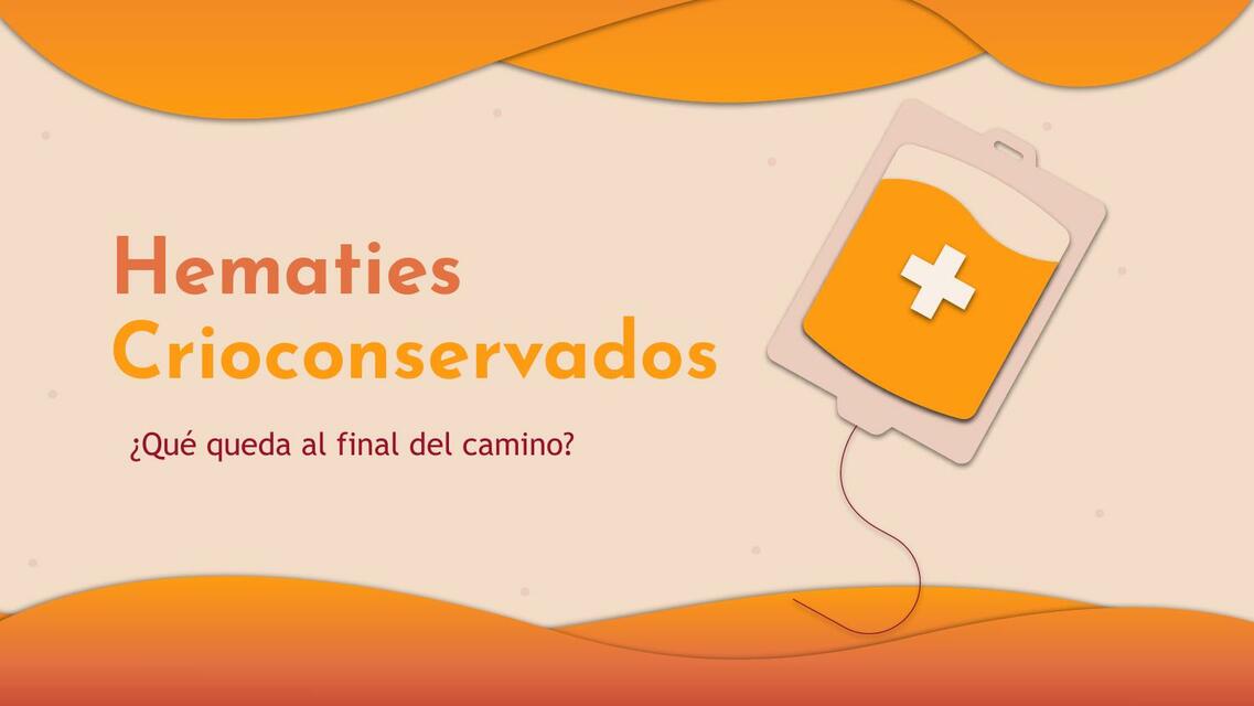 Hematies crioconservados | Caroline Ríos | uDocz