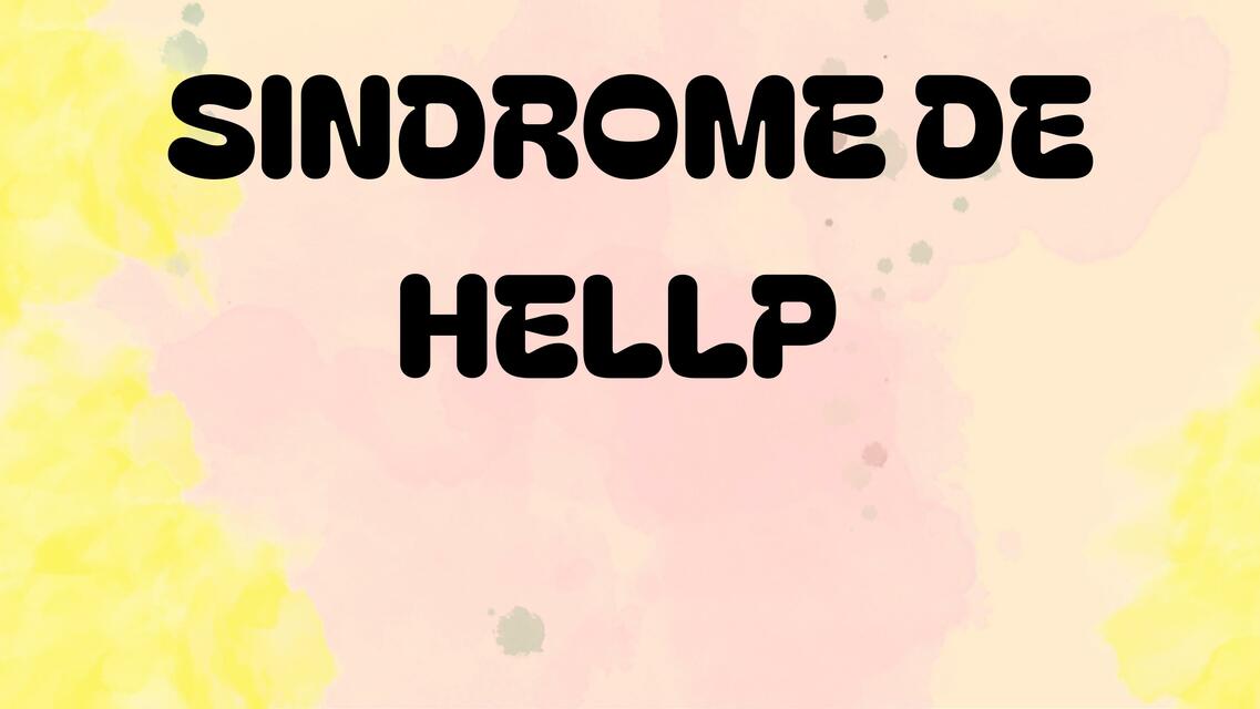 SINDROME DE HELLP | Lupita | uDocz