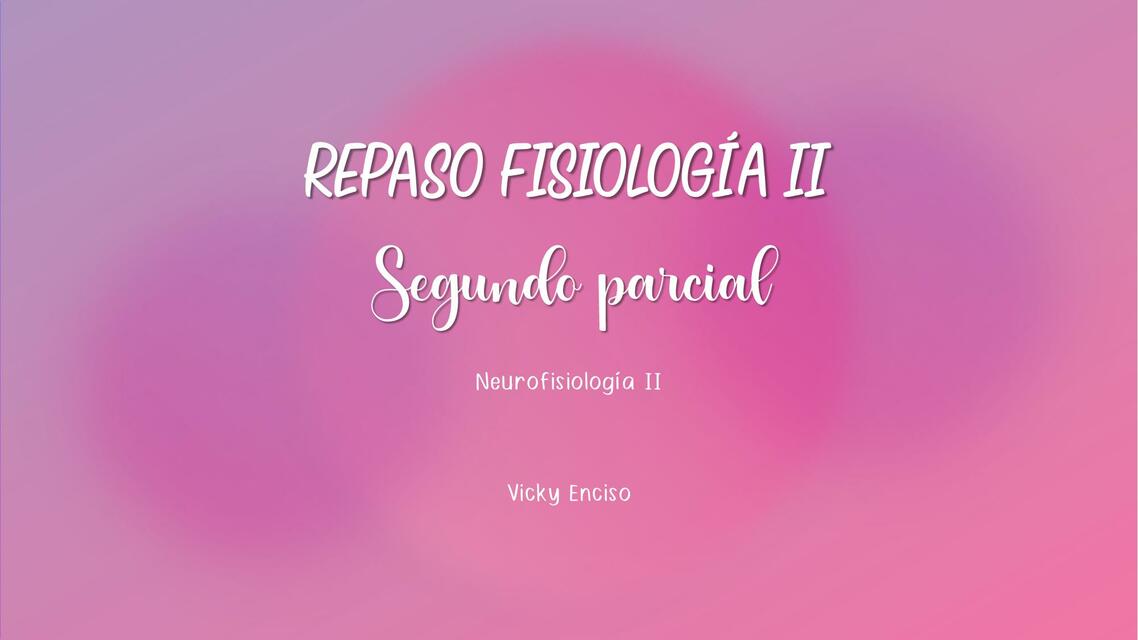 REPASO. Neurofisiología II (incluye cerebelo, ganglios basales y SNA ...