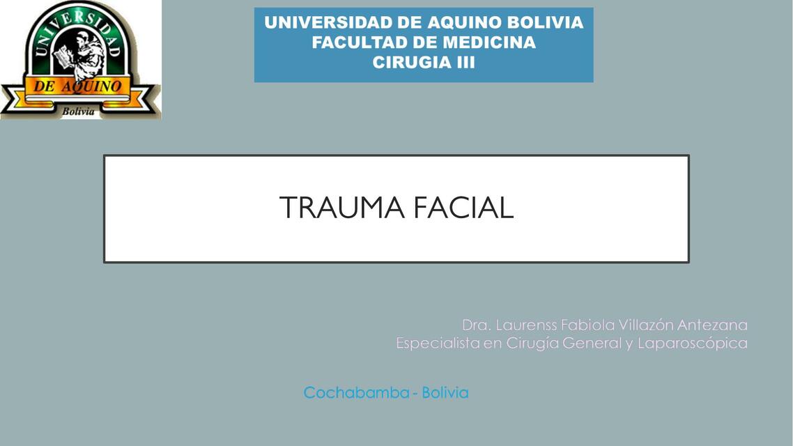 TRAUMA FACIAL | José Fabricio Montaño Céspedes | uDocz
