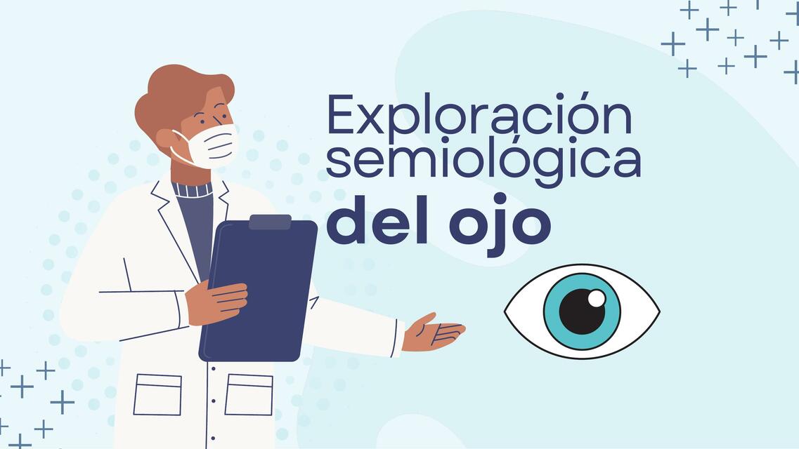 Exploracion semiologica del ojo | Celeste Codutti | uDocz