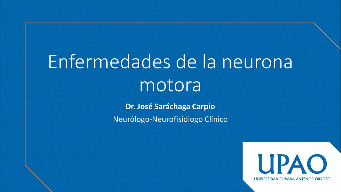 Enfermedades De La Neurona Motora Alexander Udocz