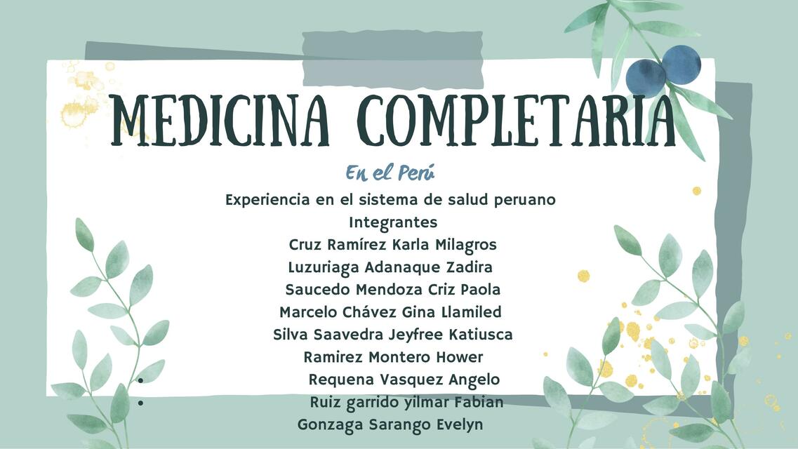 Medicina Complementaria en el Perú | JEYFREE KATIUSCA SILVA SAAVEDRA | uDocz
