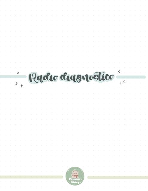 Radio Diagnostico | Dannisa's Diary | uDocz