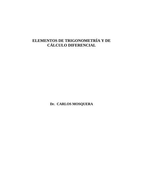Elementos de Trigonometría y de Cálculo Diferencial - Dr Carlos ...
