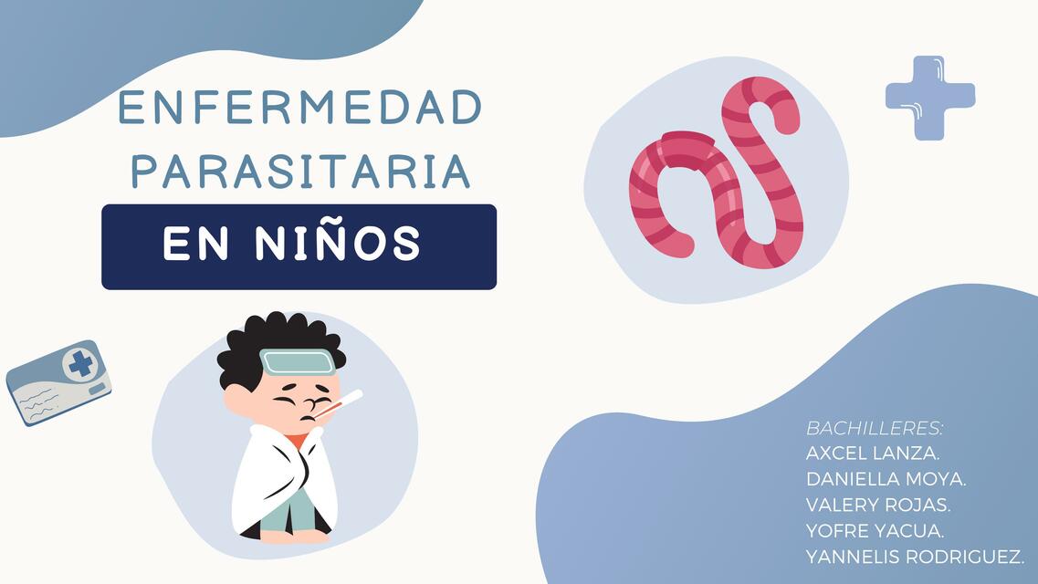 Enfermedades parasitarias en ninos | Daniella Moya Rojas | uDocz