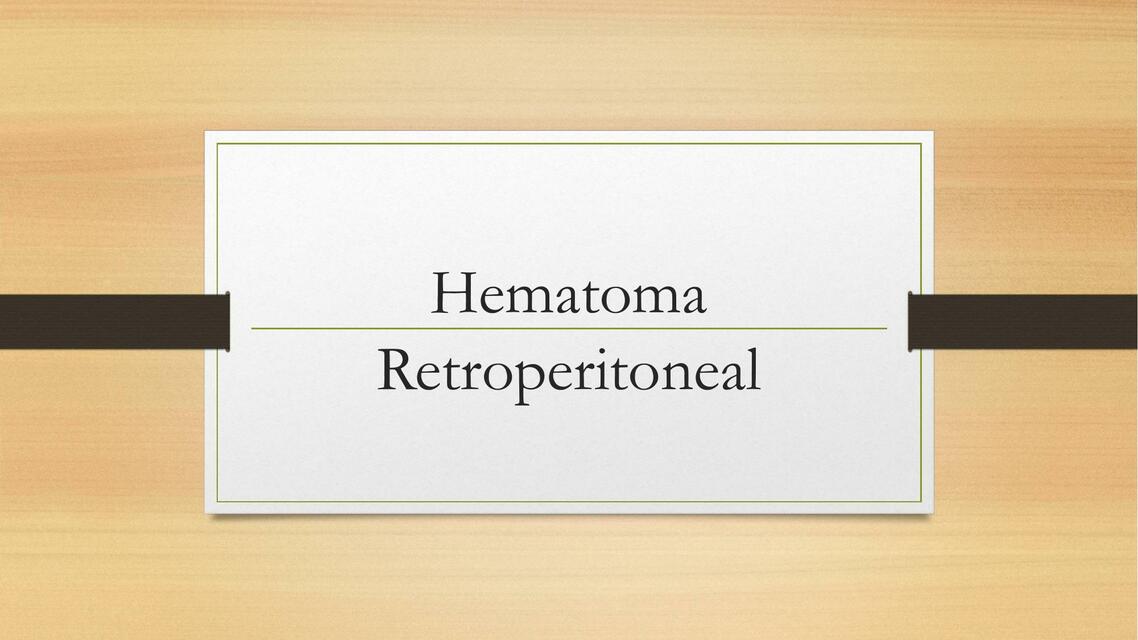 Retroperitoneal Hematoma