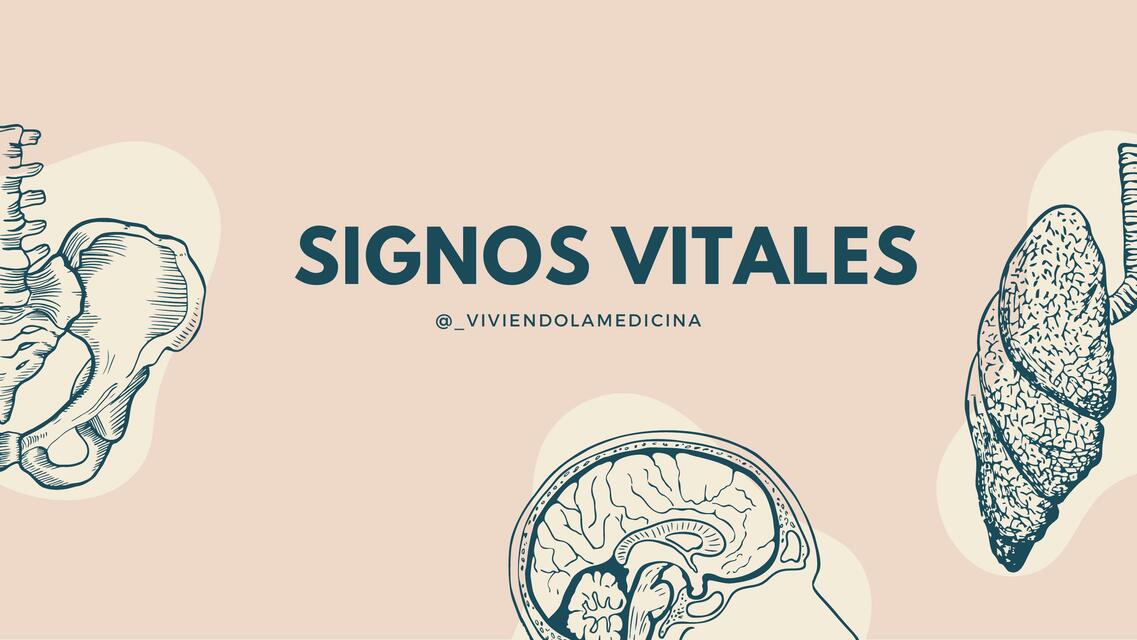 Signos vitales | Viviendo la medicina | uDocz