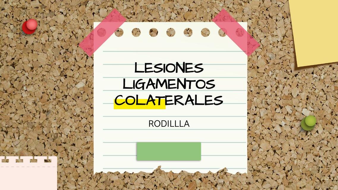 LESIONES Y LIGAMENTOS COLATERALES RODILLA | uDocz