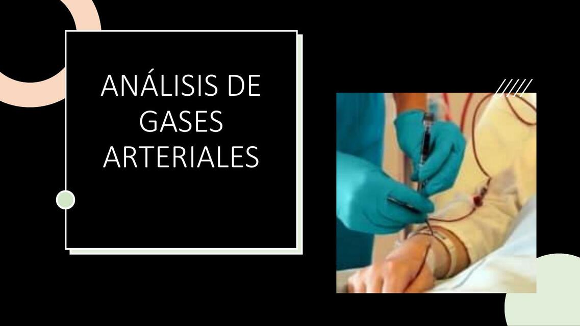 ESQUEMA RESUMEN DE EXPOSICIÓN - ANÁLISIS DE GASES ARTERIALES ...