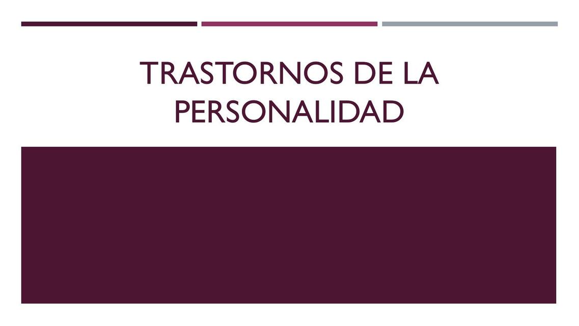 Trastornos de la Personalidad | Diana Laura Ortega Nuñez | uDocz