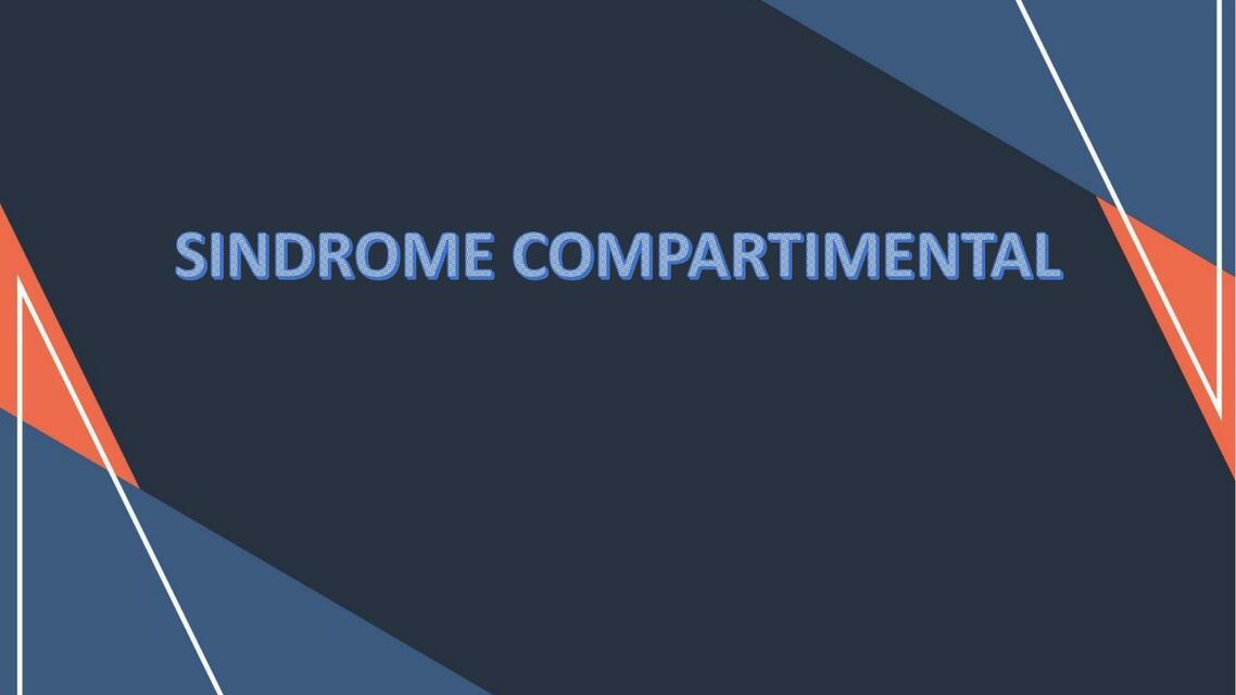 Síndrome compartimental | STEYSY VILLANUEVA VILLA | uDocz