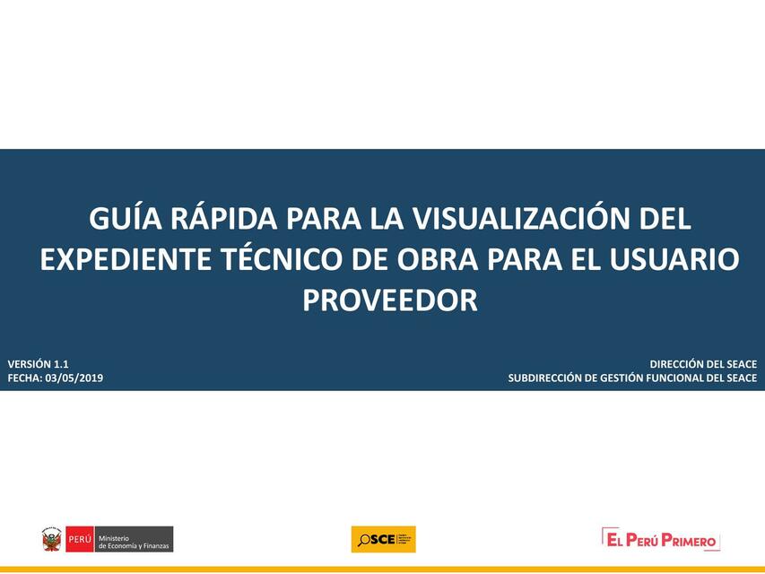 Guía Rápida para la Visualización del Expediente Técnico de Obra para ...