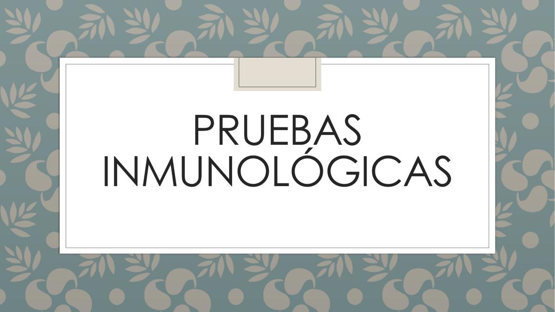 Pruebas inmunológicas diagnosticas | FitMed | uDocz