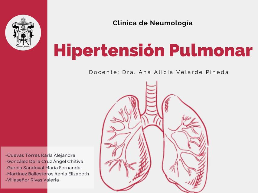 Hipertensión pulmonar | VALERIA VILLASENOR RIVAS | uDocz