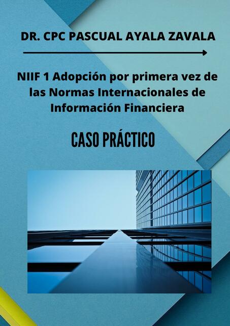 NIIF 1 Adopción por primera vez delas Normas Internacionales de ...