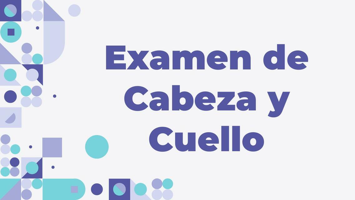 Semiología de cabeza y cuello | medstdnlife | uDocz