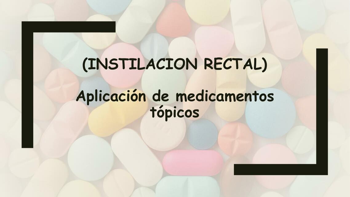 INSTILACION RECTAL | Erica AF | uDocz