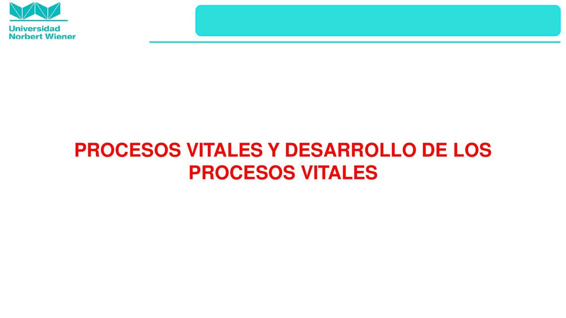 PROCESOS VITALES Y DESARROLLO DE LOS PROCESOS VITA | Erica AF | uDocz