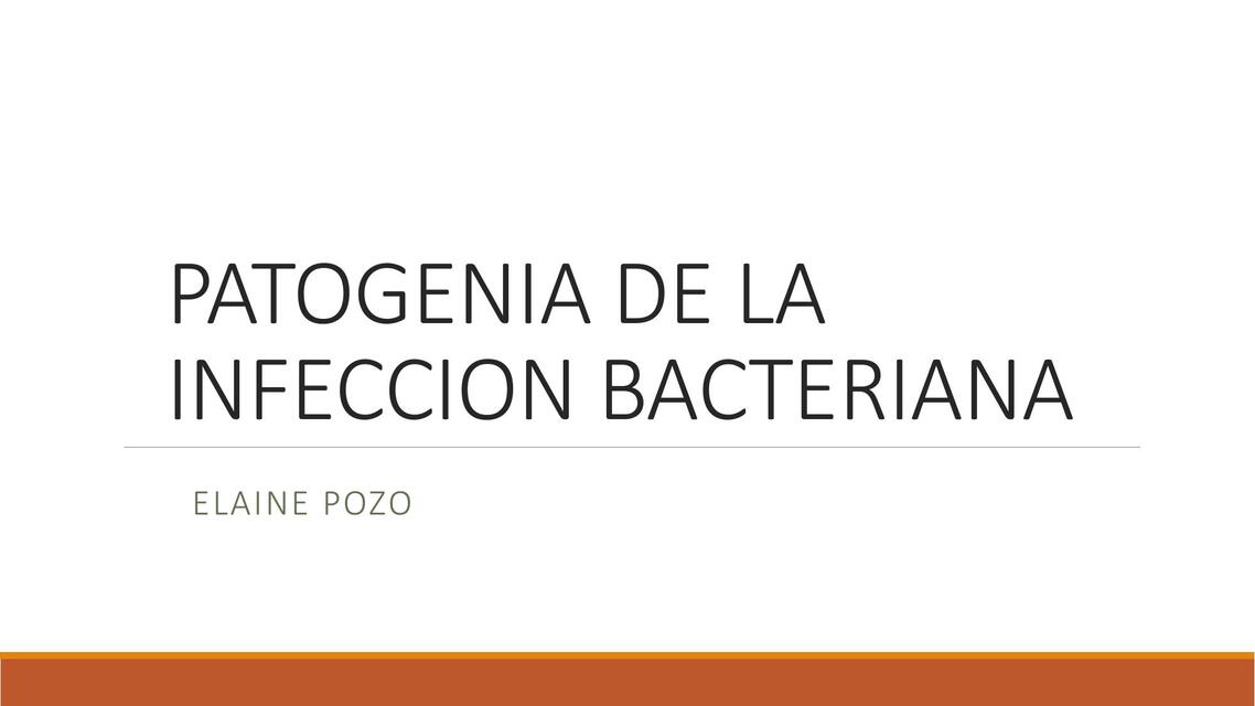 Patogenia de la infección bacteriana | Pamela Lopez | uDocz