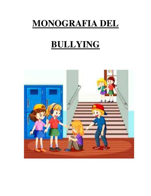 Monografía del bullying | yulixa sanchez | uDocz