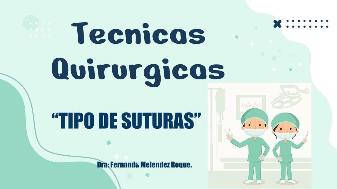 Tecnicas QX suturas | Alexa Olvera | uDocz