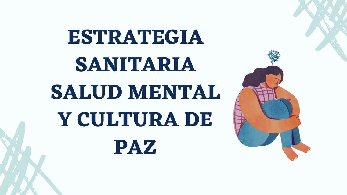 Estrategia sanitaria salud mental y cultura de paz | ANLLELA JUDITH ...