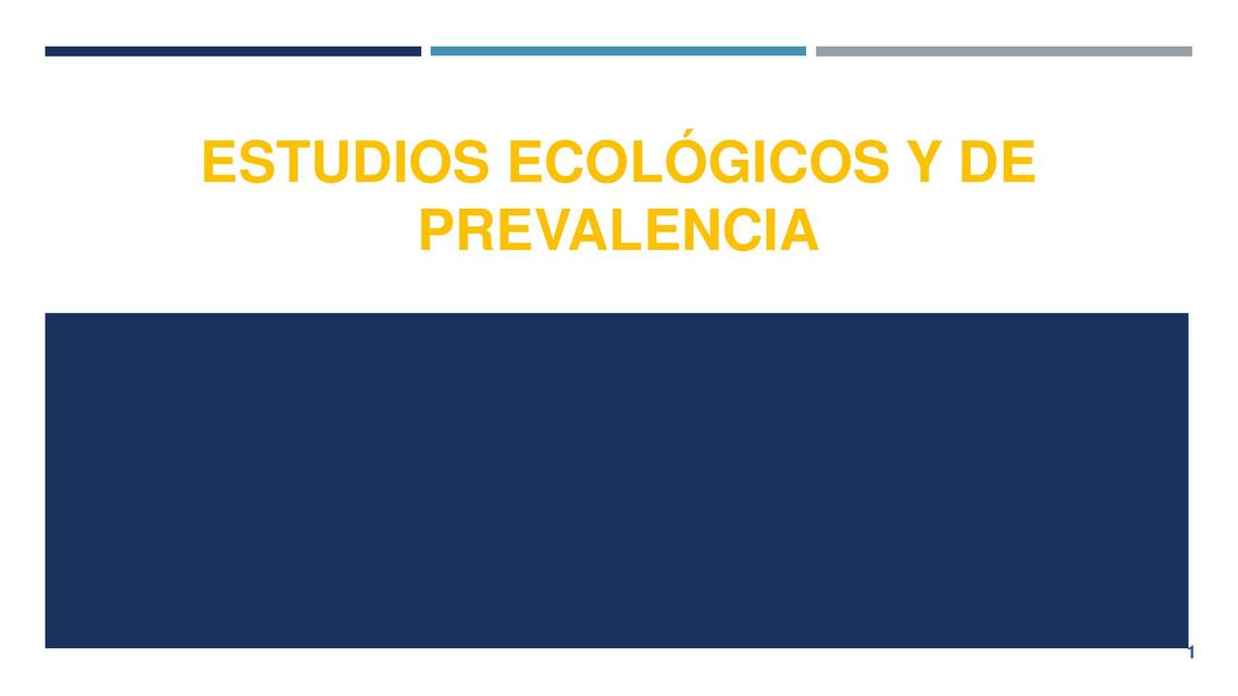 Estudios ecológicos y de prevalencias | dianocito.rouleaux | uDocz