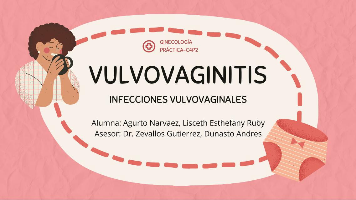 VULVOVAGINITIS | Lisceth Agurto | uDocz