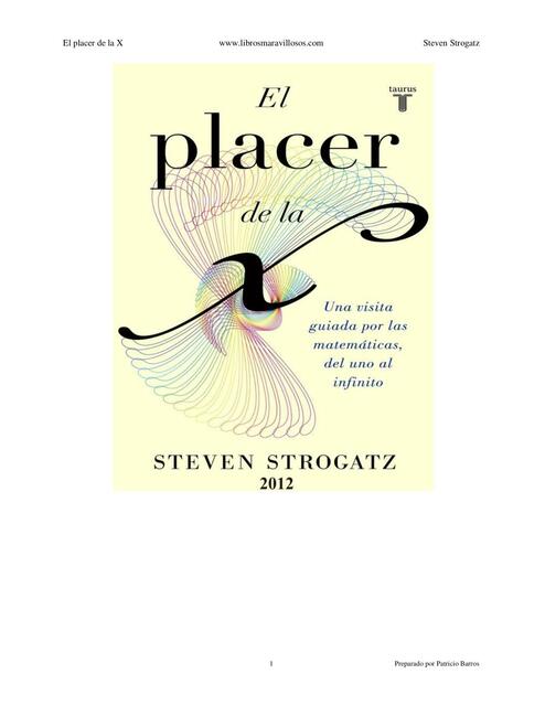 El placer de la X - Steven Strogatz | INDUX | uDocz El placer de la X - Steven Strogatz | INDUX | uDocz