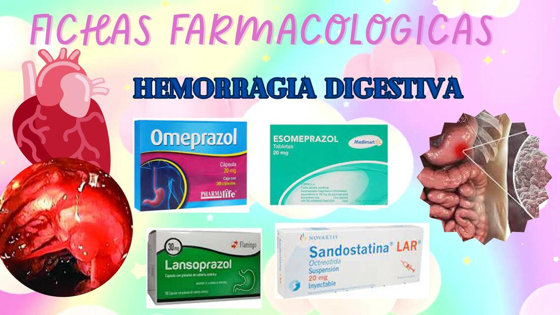 Fichas Farmacológicas Hemorragia Digestiva | MARÍA DAYANA PEREZ BANDA | uDocz