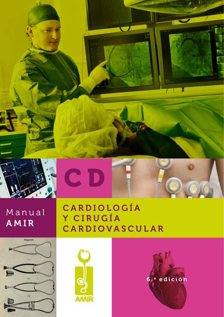 Manual AMIR Cardiologia y Cirugia Cardiovascular 6ed | Dr podocito 🤓sigueme! | uDocz