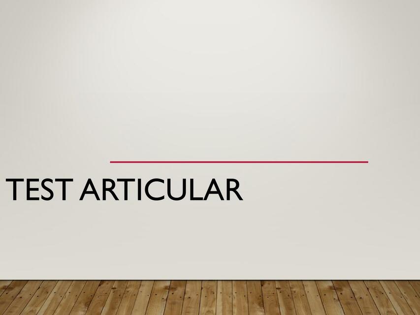 Test articular y muscular | Health classes | uDocz