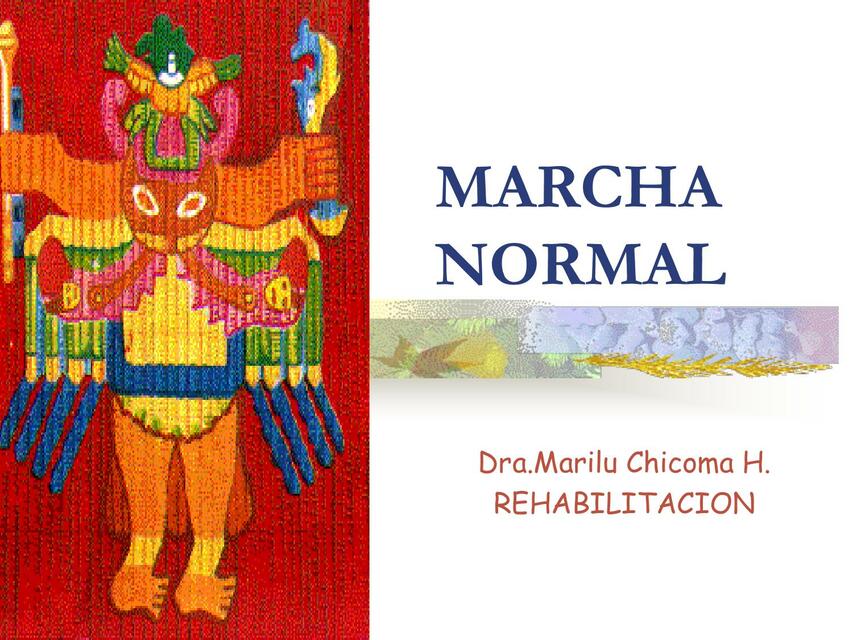 Marcha normal-rehabilitación | Health classes | uDocz