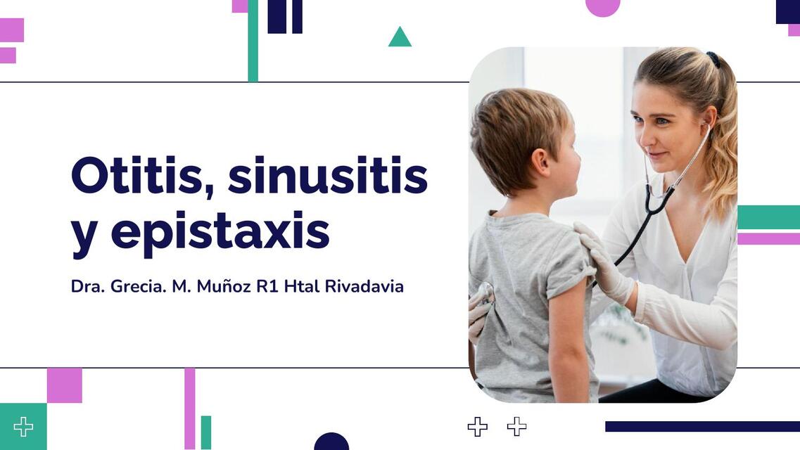 Otitis, Sinusitis y Epistaxis | Grecia Muñoz | uDocz