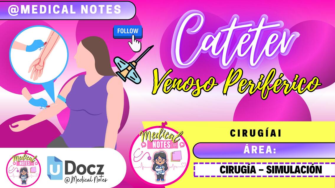 Cateter venoso periférico | MEDICAL NOTES | uDocz