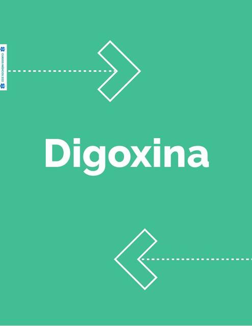 Digoxina | Anatomía y Biología Pre UNPRG | uDocz