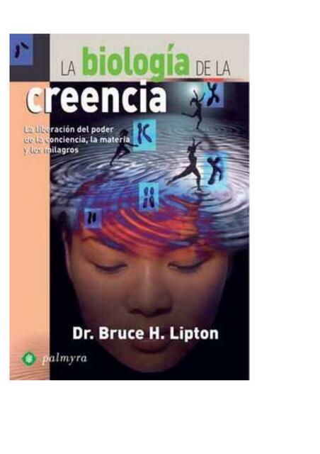 La Biología de la Creencia | Fidel Ángel | uDocz