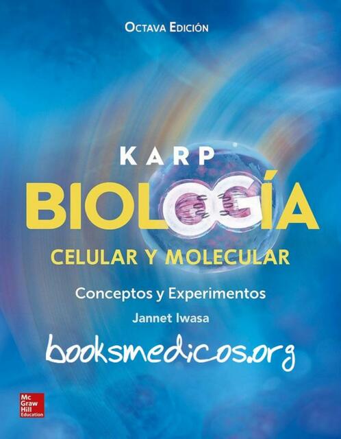 Biología Celular y molecular Karp 8a Edición | Mayra Umaña | uDocz