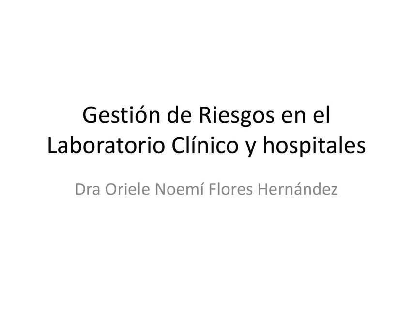 Gestión de Riesgos en el Laboratorio Clínico y hospitales | TAIRA ...