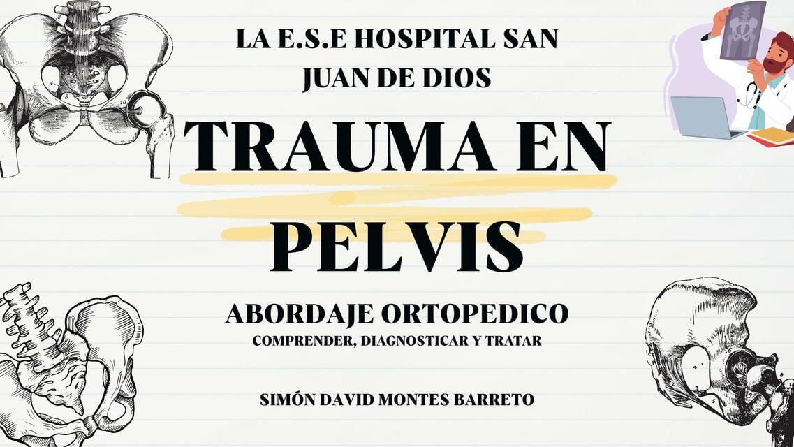 Trauma en Pelvis | Simon David Montes Barreto | uDocz