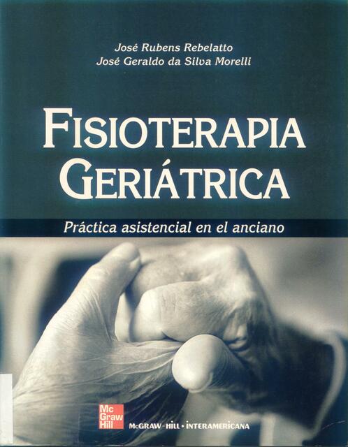 Fisioterapia Geriátrica Jose Rubens Rebelatto y Jose Geraldo da Silva ...