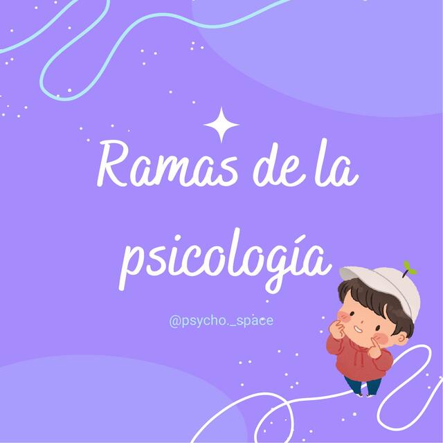 Ramas de la Psicología | Psycho._space | uDocz