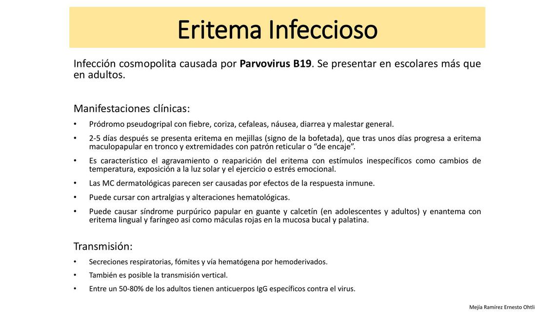 ERITEMA INFECCIOSO (DERMATOLOGÍA) | Ernesto Ohtli Mejia Ramirez | uDocz