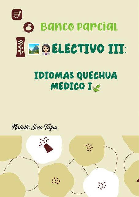 Banco parcial Idiomas quechua médico I | Natalie Sosa | uDocz