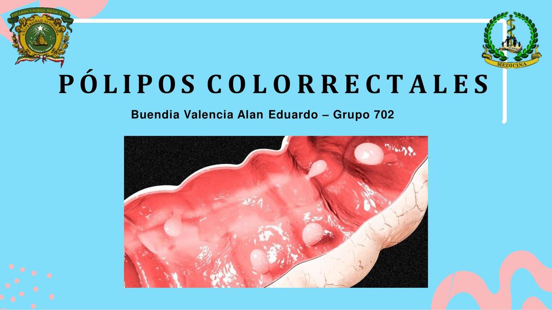 Pólipos Colorrectales final | uDocz