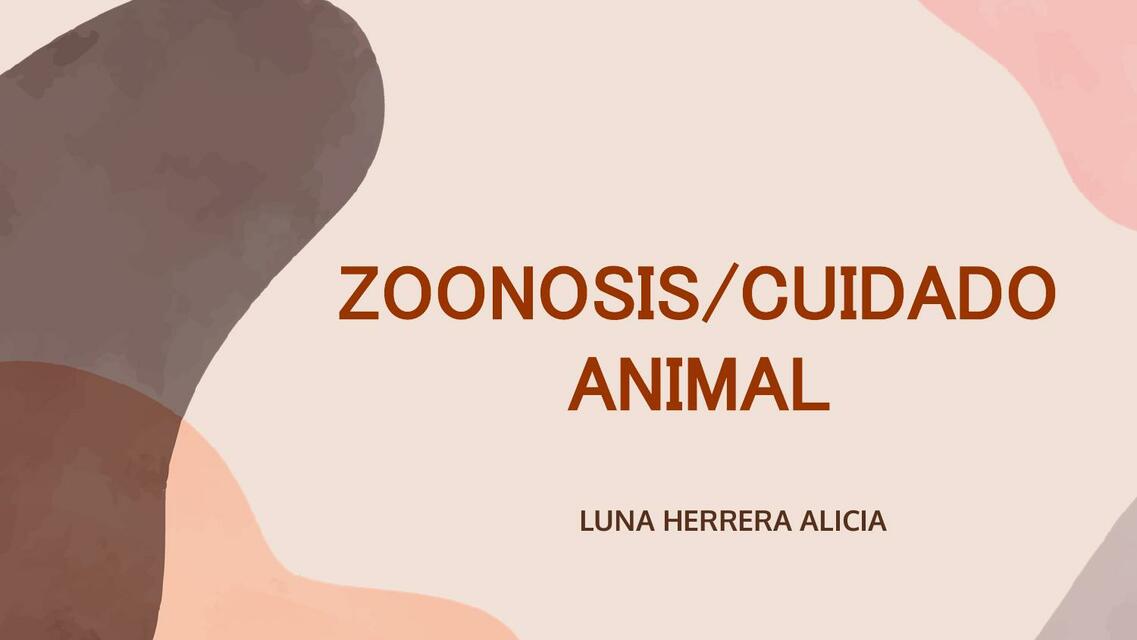 Zoonosis cuidado animal | Alicia Luna Herrera | uDocz